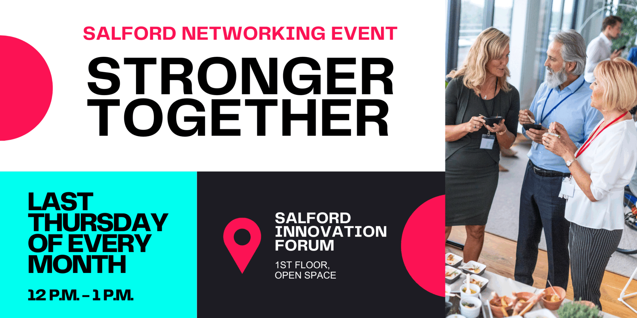 Stronger Together Networking August Event - Salford Innovation Forum